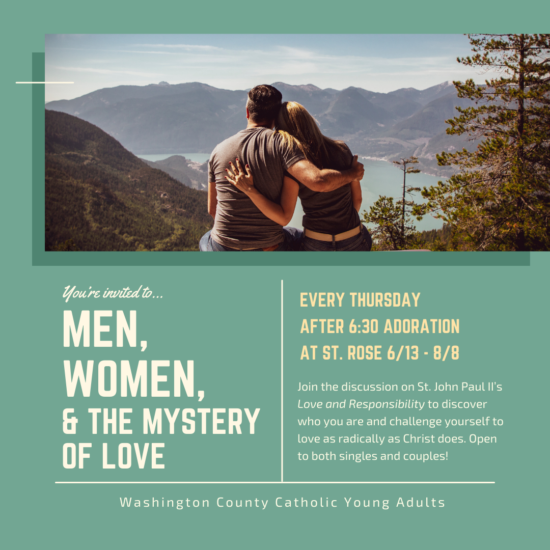 Men, Women, and The Mystery of Love - St. Rose Priory Church